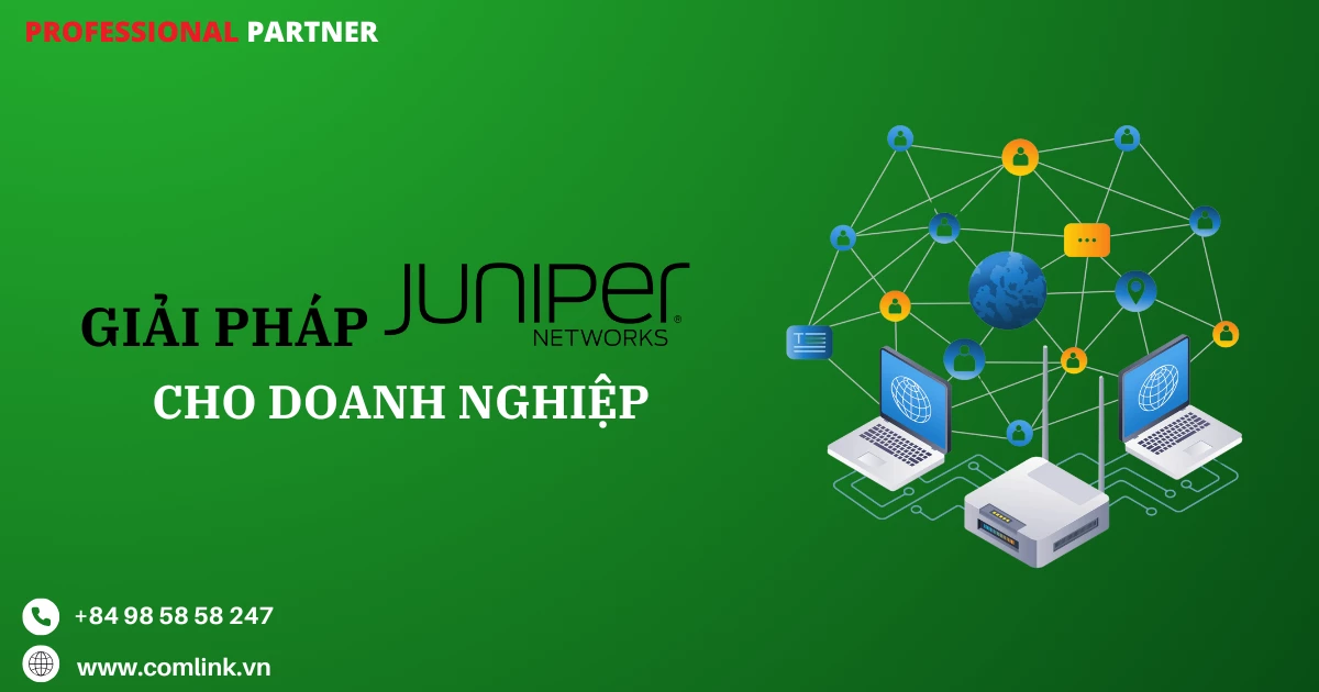 Giải pháp Juniper Networks